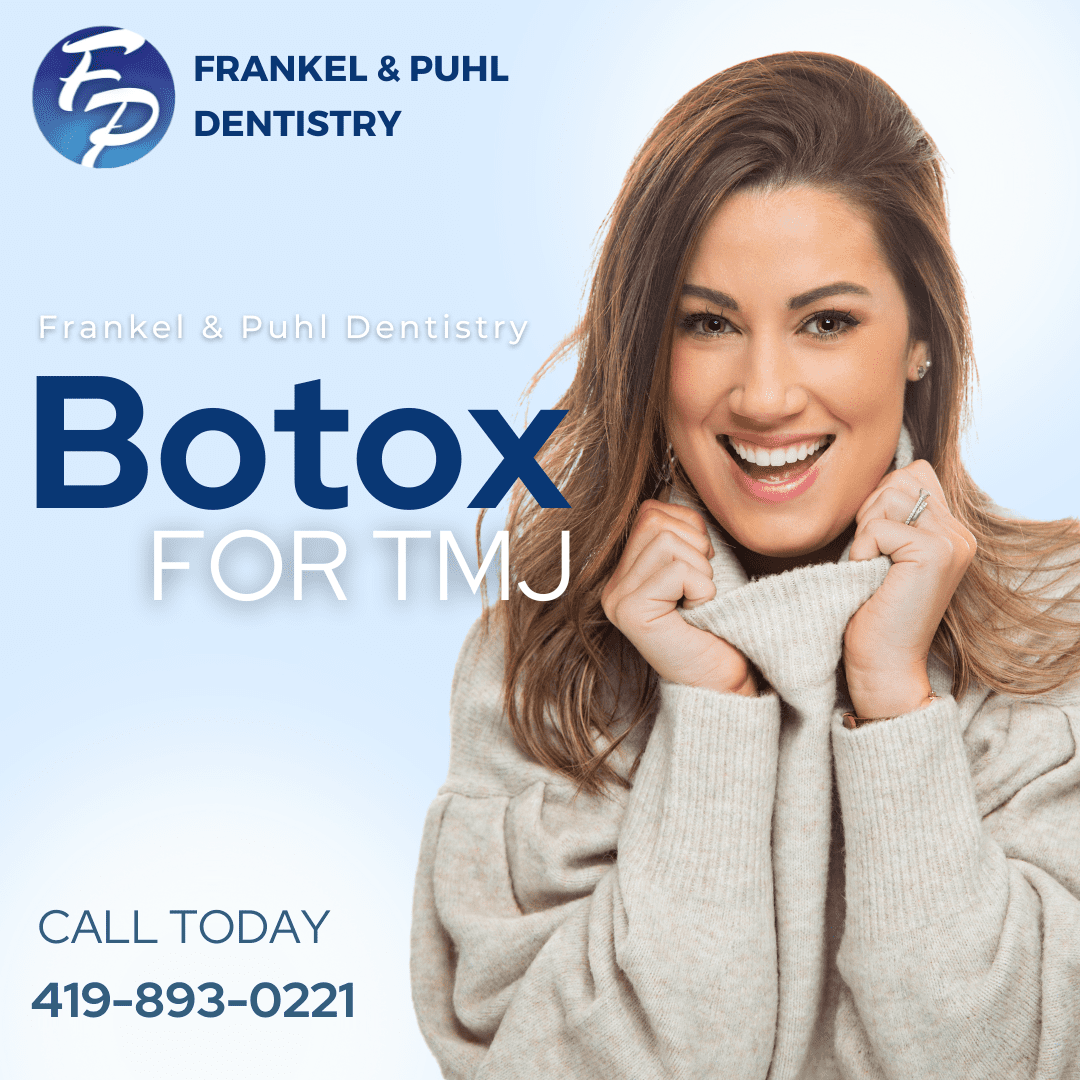 Botox for TMJ: A New Solution at Frankel & Puhl Dentistry